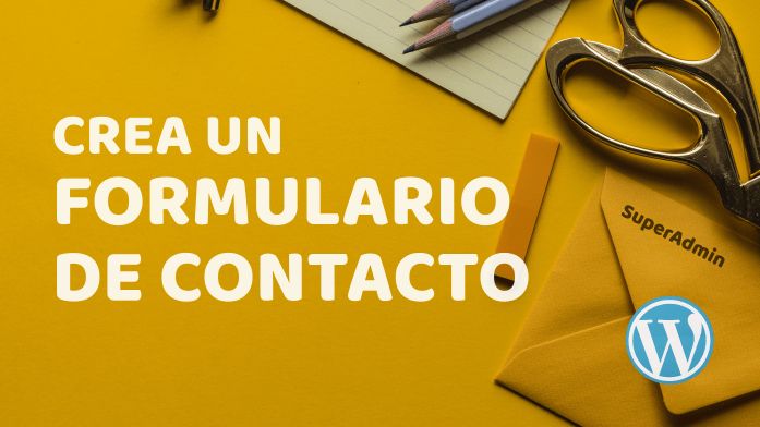 Añade en 3 pasos un formulario de contacto para tu blog